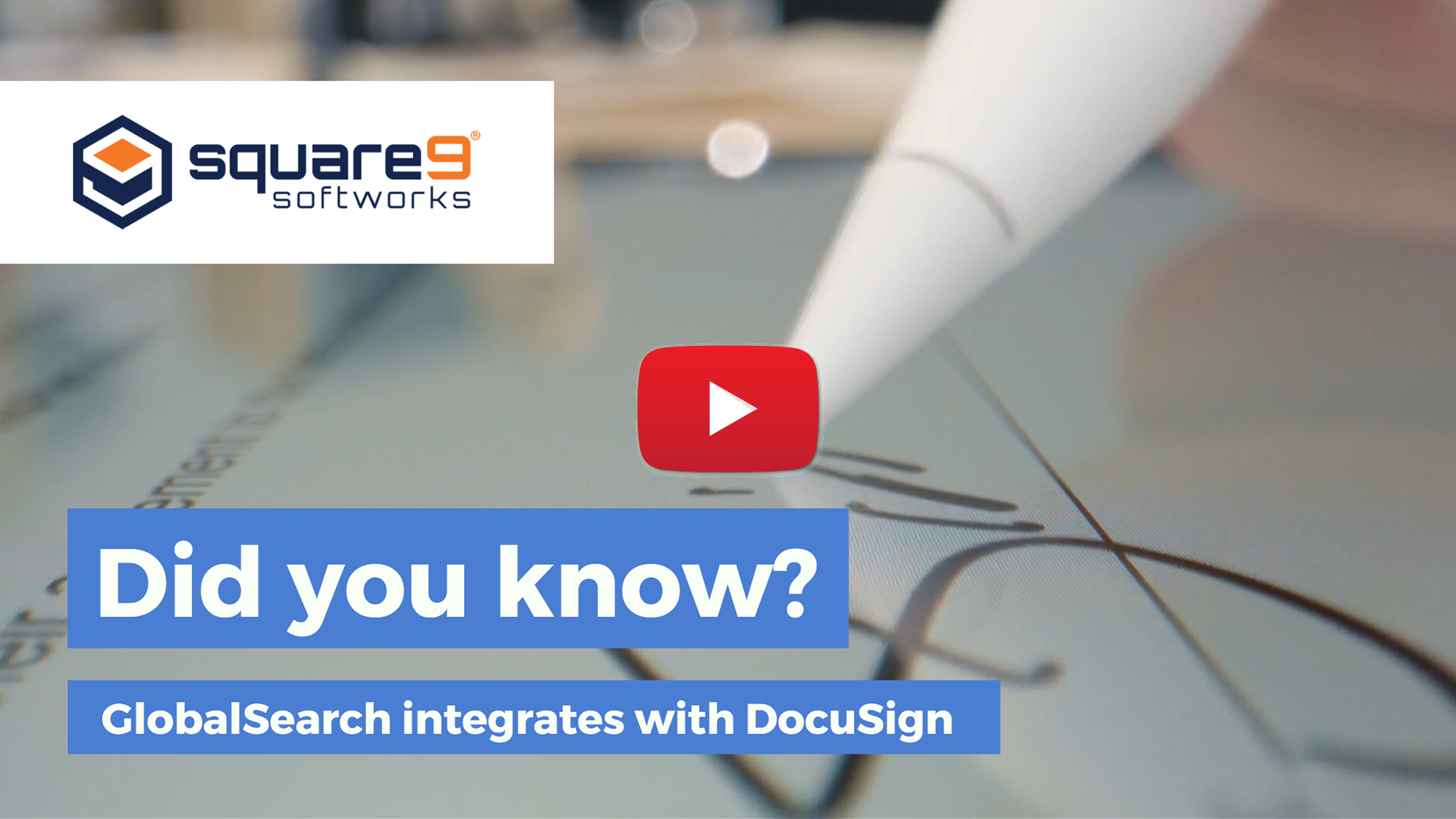 Square 9 GlobalSearch Integrates with DocuSign | Square 9